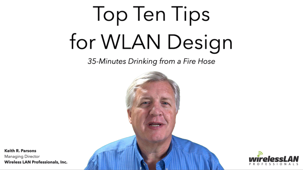 Top Ten Tips For Wireless LAN Design – Wireless LAN Professionals