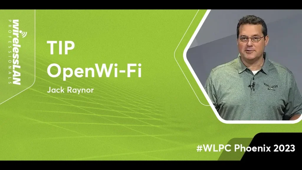 TIP OpenWiFi | Jack Raynor | WLPC Phoenix 2023 – Wireless LAN Professionals