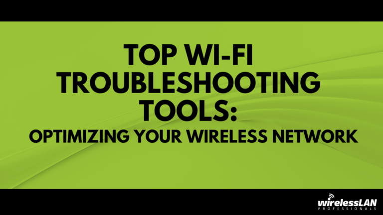 Top Wi-Fi Troubleshooting Tools: Optimizing Your Wireless Network ... Top Wi-Fi Troubleshooting Tools: Optimizing Your Wireless Network ...